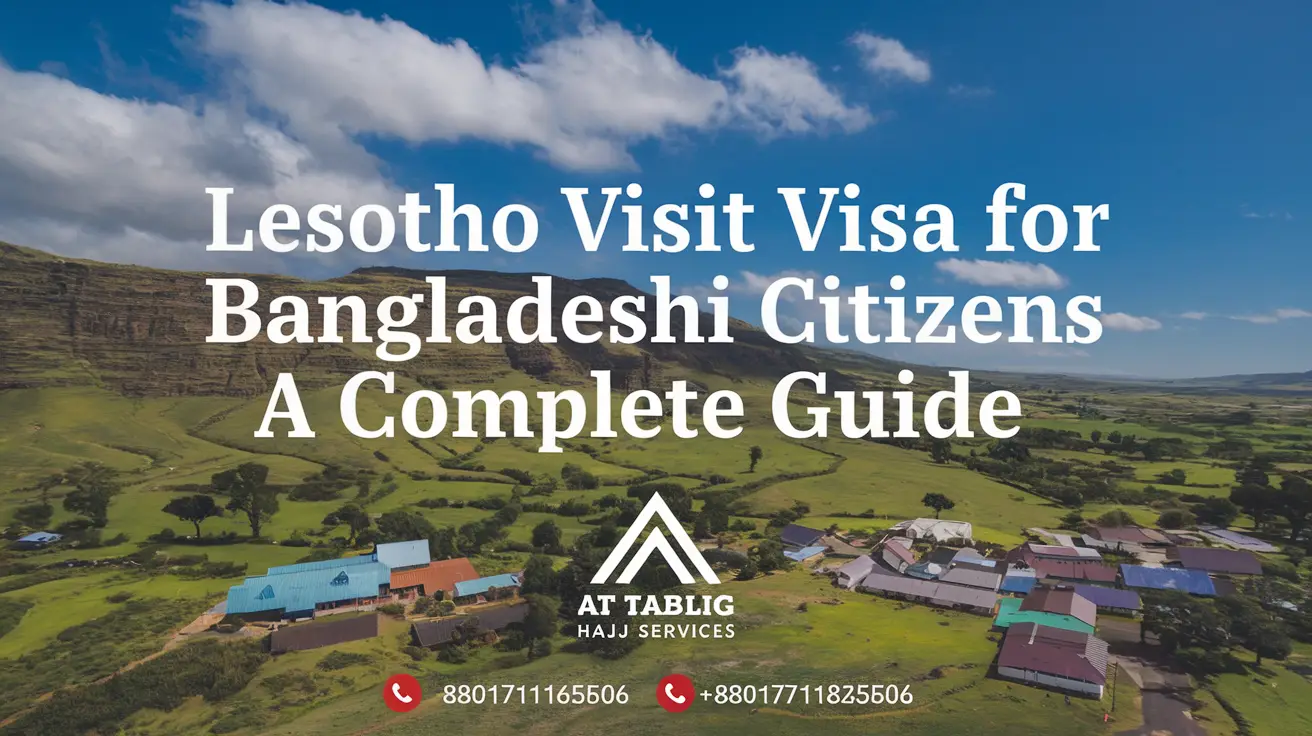 Lesotho Visit Visa for Bangladeshi Citizens: A Complete Guide - At ...